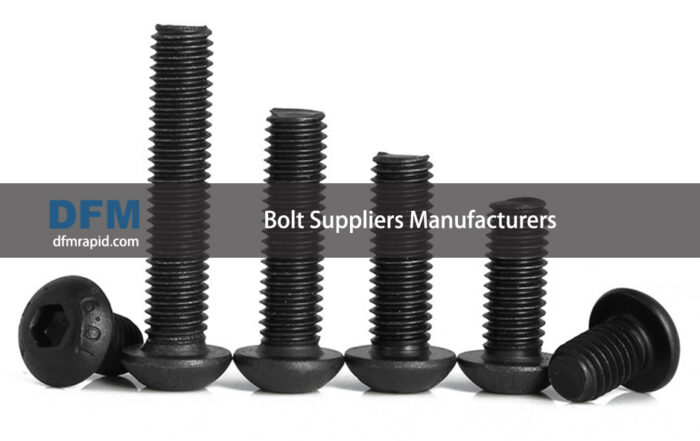 Bolt Manufacturers Suppliers Archives - Custom Screws Supplier - DFM RAPID