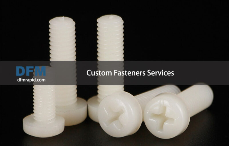 Custom Fasteners Services, Bolt Manufacturers Suppliers - dfmrapid.com